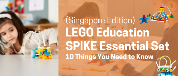 10 Things You Need to Know About the LEGO® Education SPIKE™ Essential ...